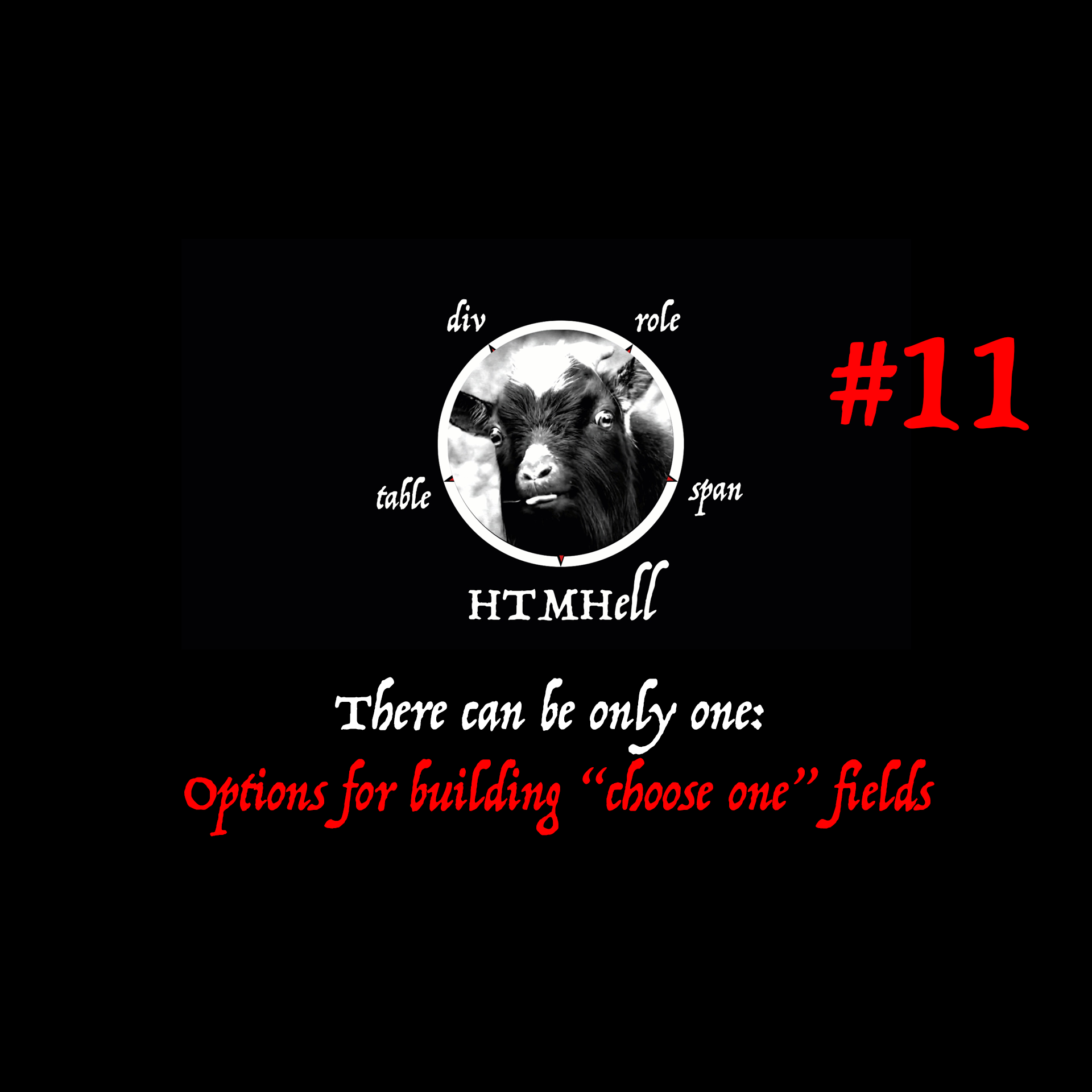 There can be only one: Options for building “choose one” fields - HTMHell